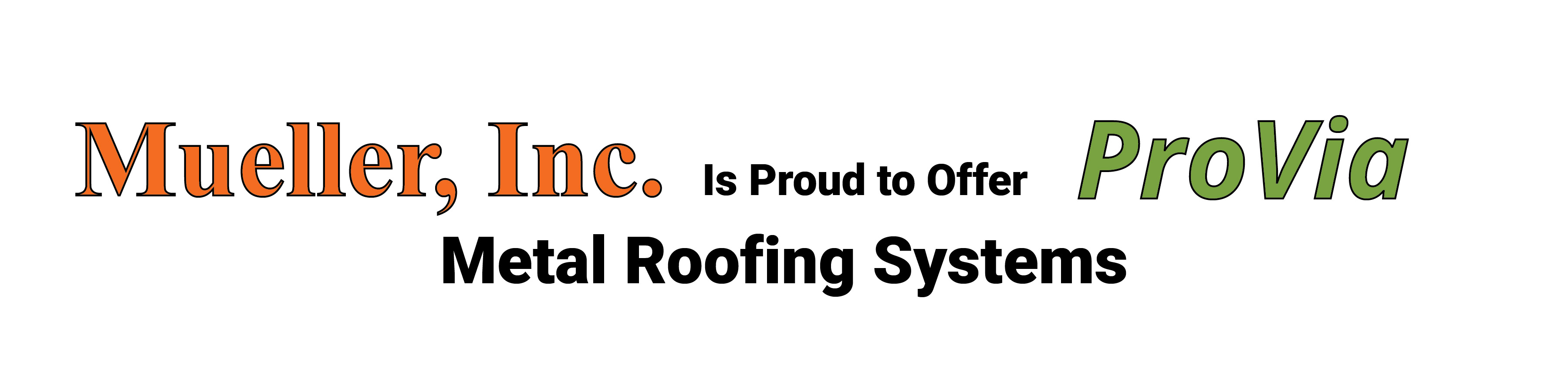 ProVia Metal Shingles - Mueller, Inc